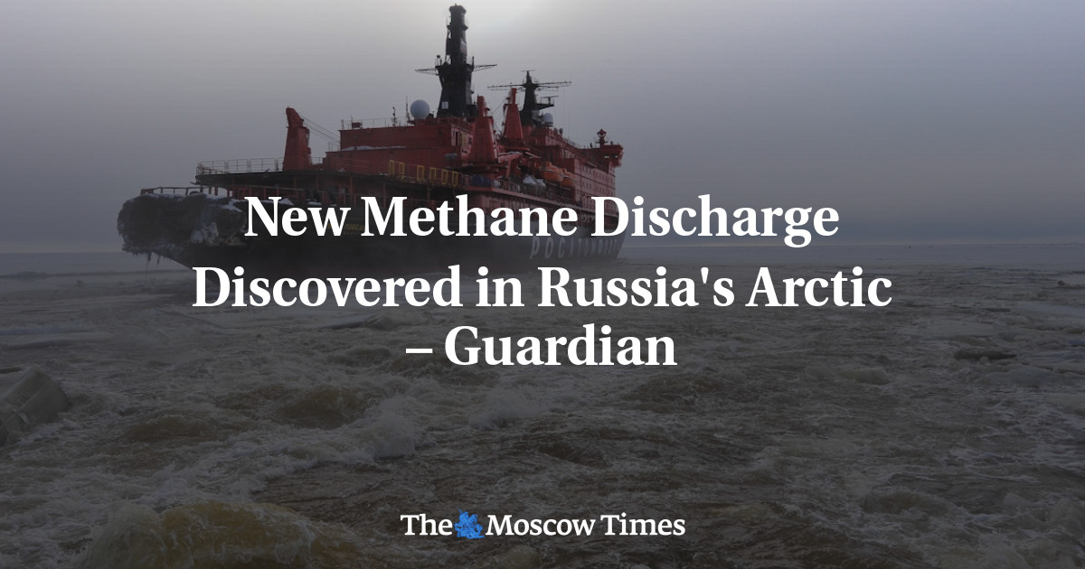 New Methane Discharge Discovered in Russia's Arctic – Guardian - The ...