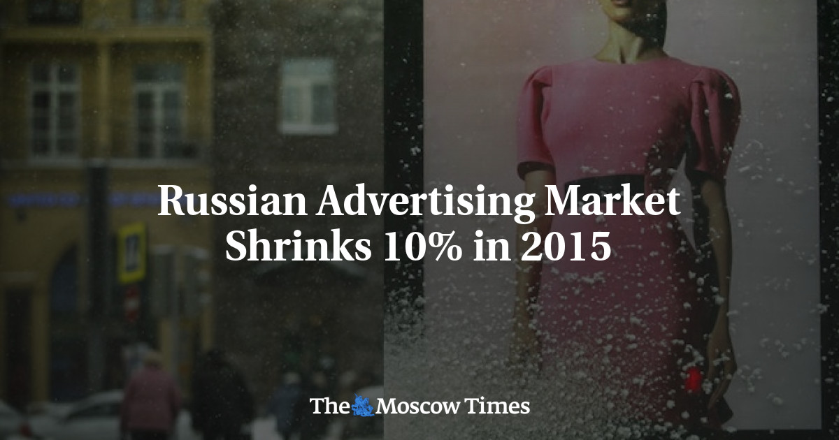Russian Advertising Market Shrinks 10% in 2015