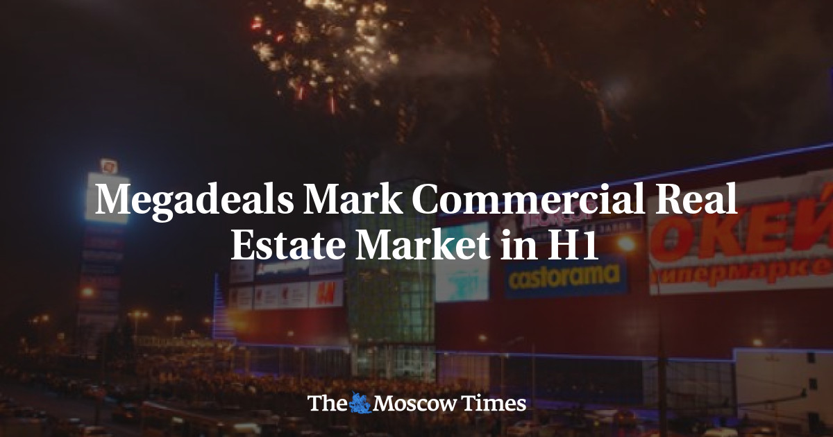 Megadeals Mark Commercial Real Estate Market in H1