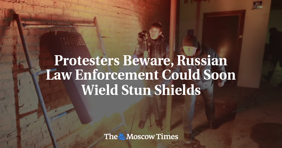 Protesters Beware, Russian Law Enforcement Could Soon Wield Stun Shields
