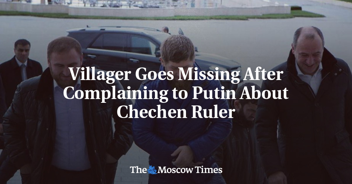 Villager Goes Missing After Complaining to Putin About Chechen Ruler