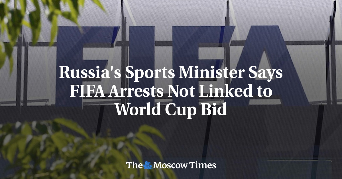Russias Sports Minister Says Fifa Arrests Not Linked To World Cup Bid