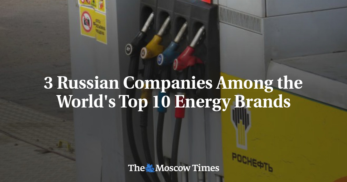 3 Russian Companies Among the World's Top 10 Energy Brands