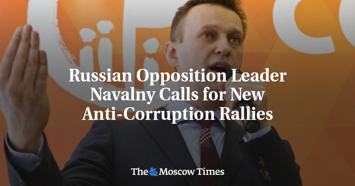 Russian Opposition Leader Navalny Calls for New Anti-Corruption Rallies