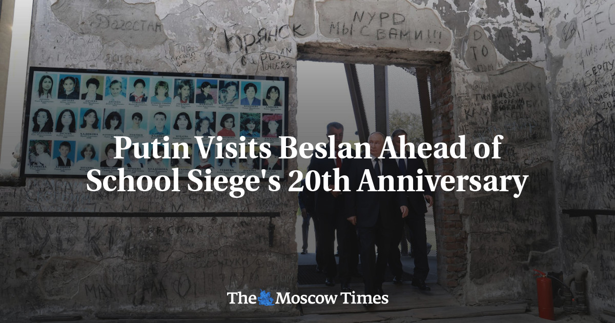 Putin Visits Beslan Ahead of School Siege's 20th Anniversary - The ...