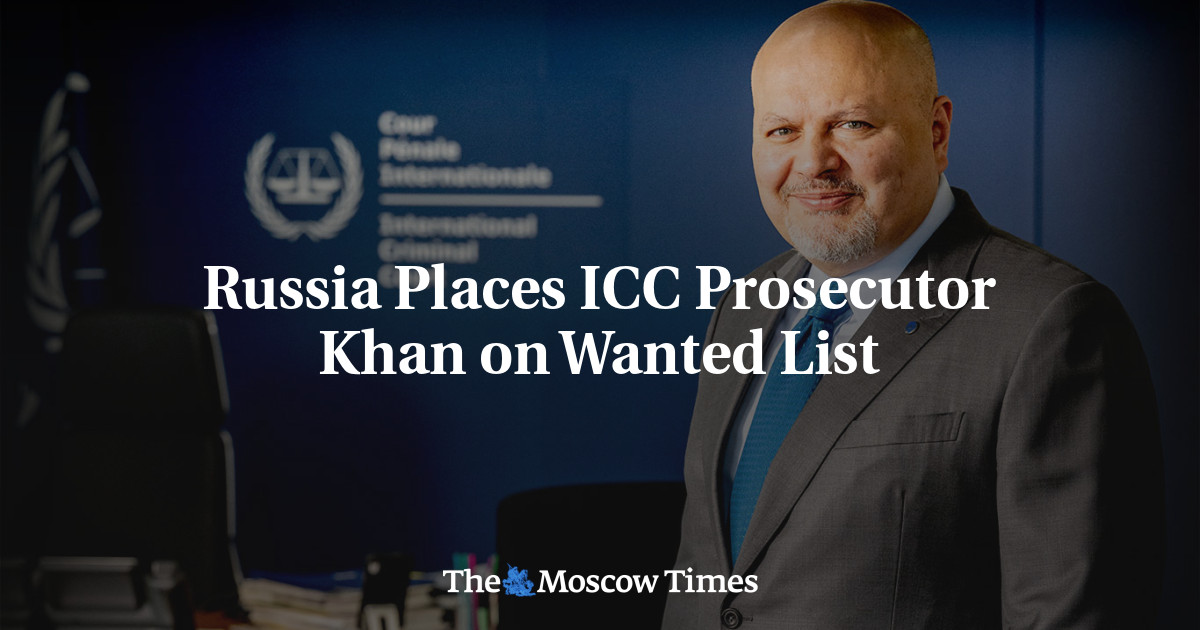 Russia Places ICC Prosecutor Khan on Wanted List - The Moscow Times