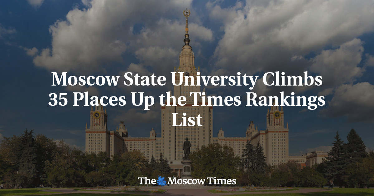 Moscow State University Climbs 35 Places Up the Times Rankings List