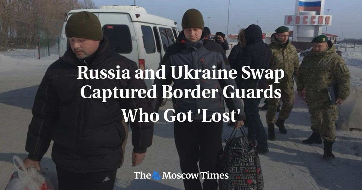 Russia and Ukraine Swap Captured Border Guards Who Got 'Lost'