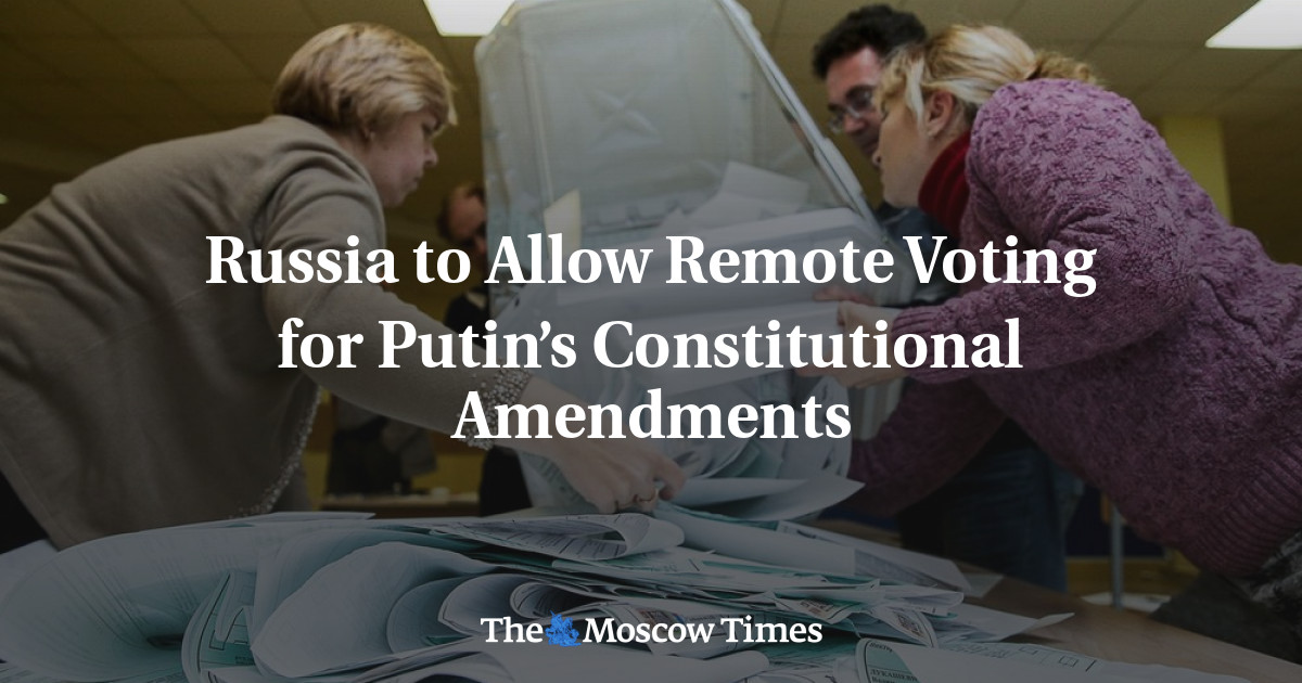 Russia to Allow Remote Voting for Putin’s Constitutional Amendments ...