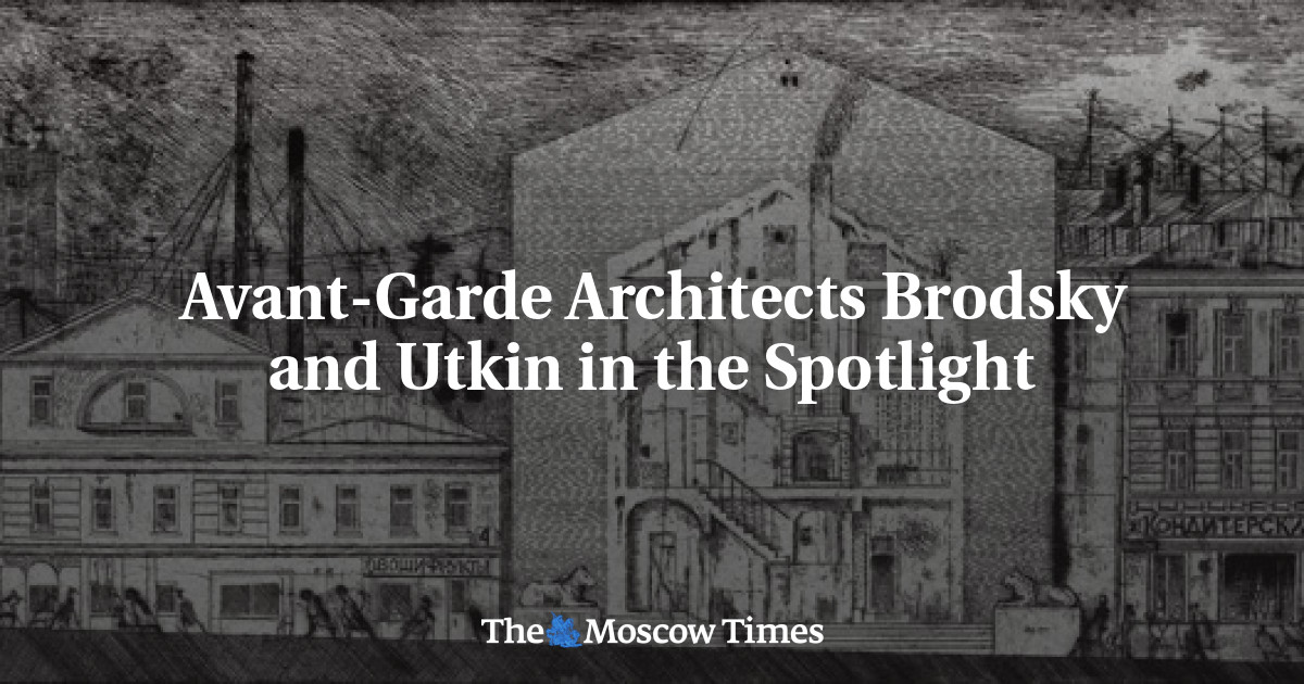 Avant-Garde Architects Brodsky and Utkin in the Spotlight
