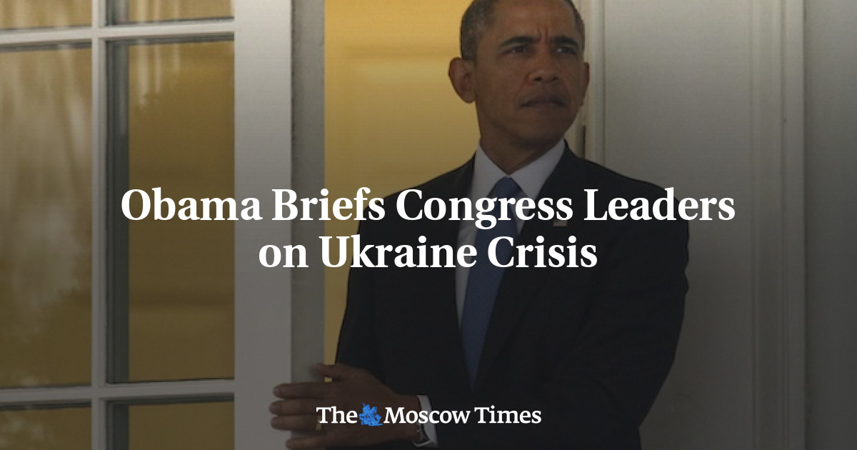 Obama Briefs Congress Leaders on Ukraine Crisis