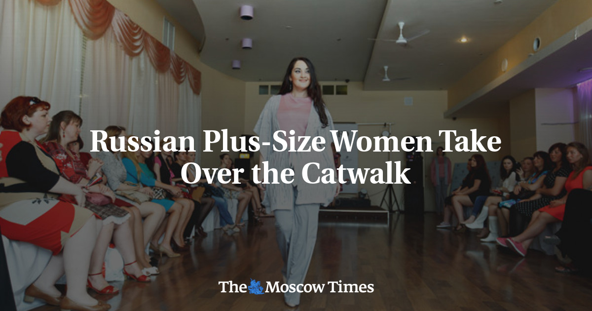 Russian Plus-Size Women Take Over the Catwalk
