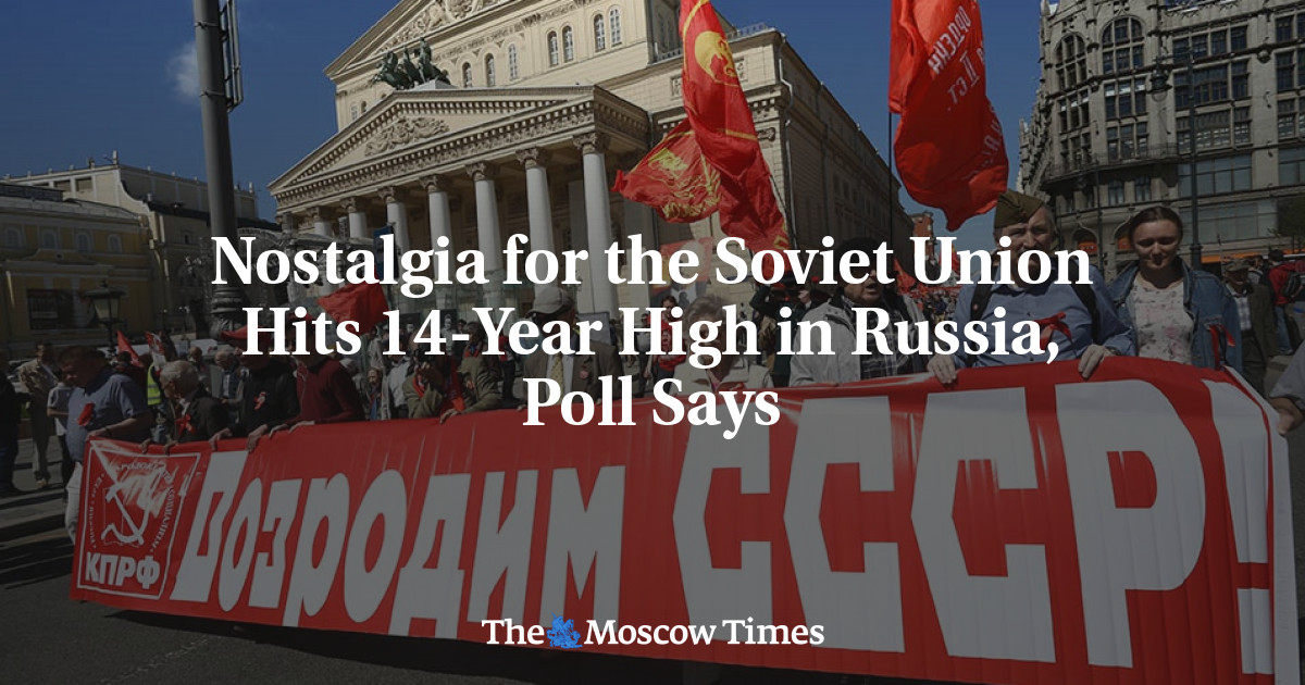 Nostalgia for the Soviet Union Hits 14-Year High in Russia, Poll Says