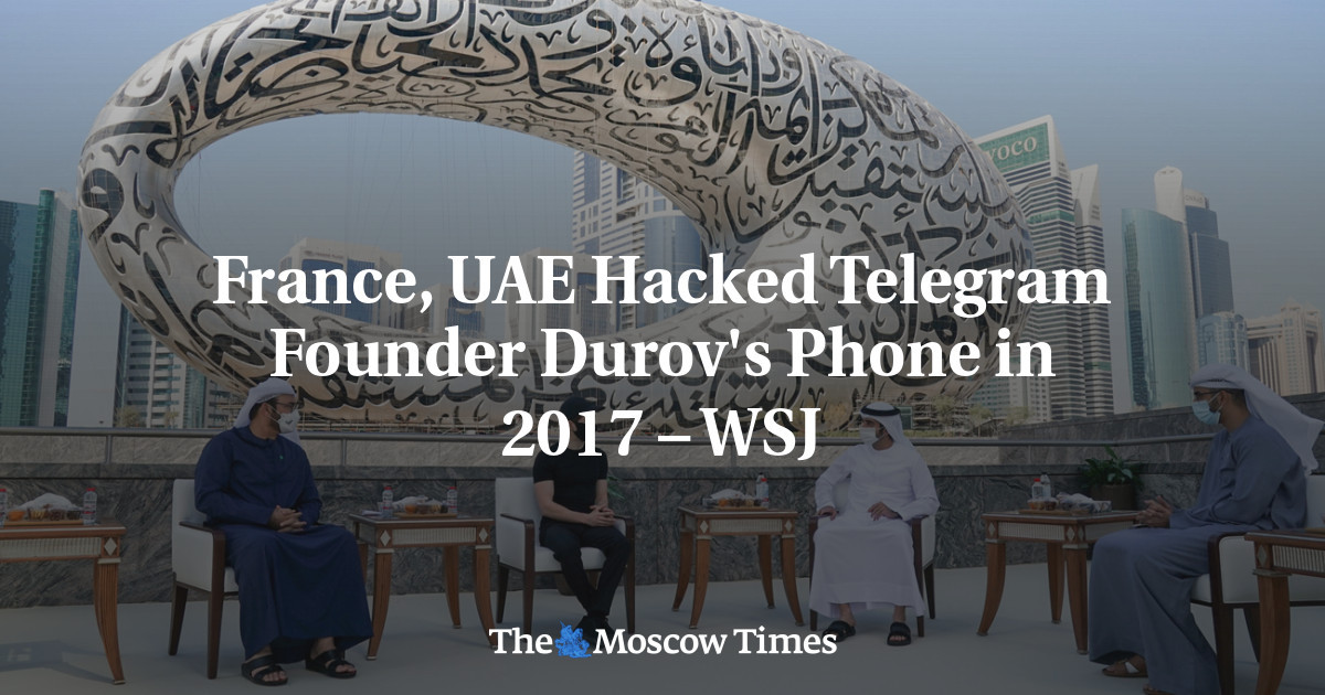 France, UAE Hacked Telegram Founder Durov's Phone in 2017 – WSJ - The ...