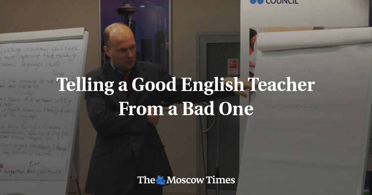 Telling a Good English Teacher From a Bad One