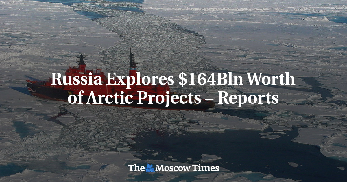 Russia Explores $164Bln Worth of Arctic Projects – Reports - The Moscow ...