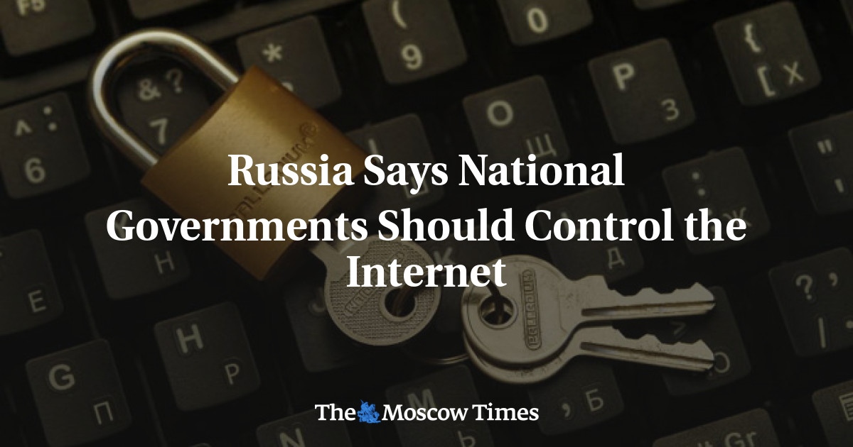 Russia Says National Governments Should Control the Internet