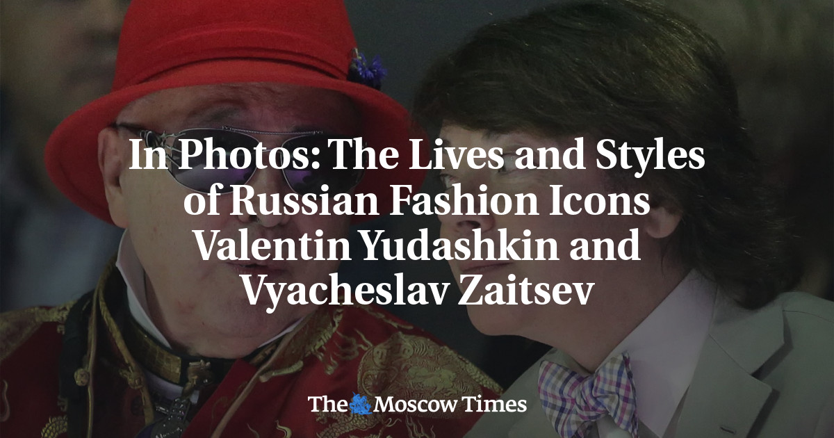 In Photos: The Lives and Styles of Russian Fashion Icons Valentin ...