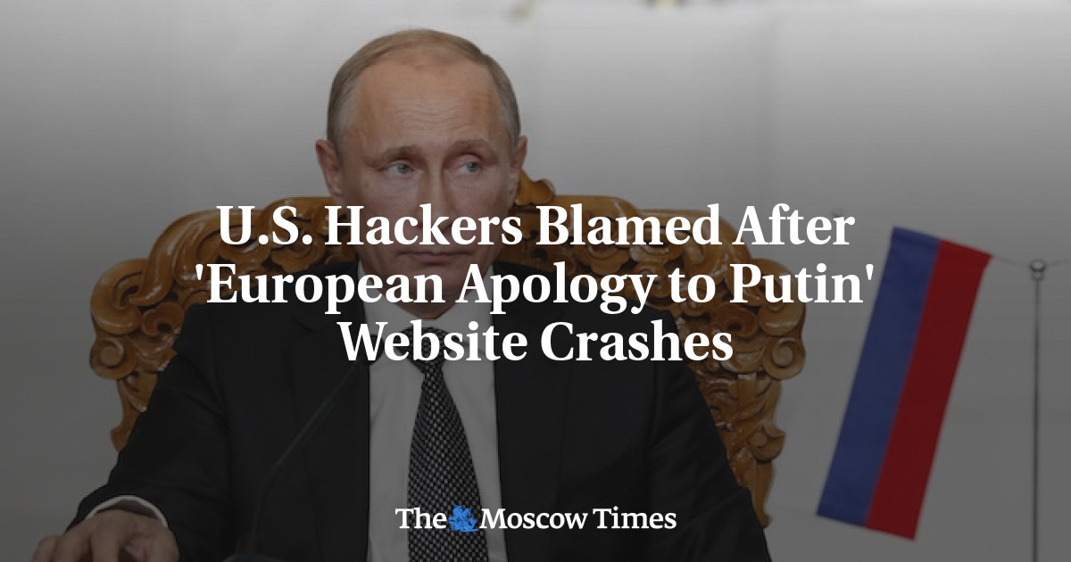 U.S. Hackers Blamed After 'European Apology to Putin' Website Crashes