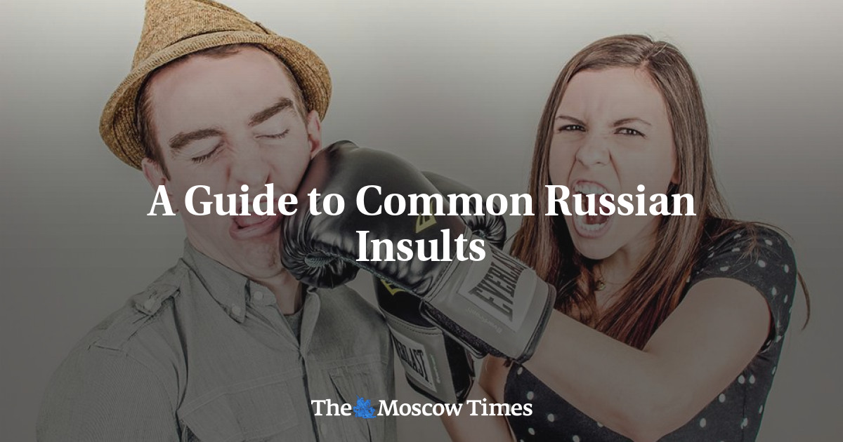 A Guide to Common Russian Insults