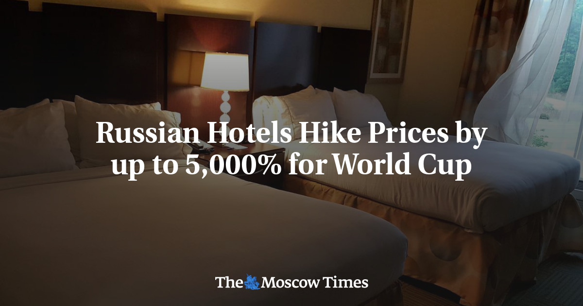 Russian Hotels Hike Prices by up to 5,000% for World Cup
