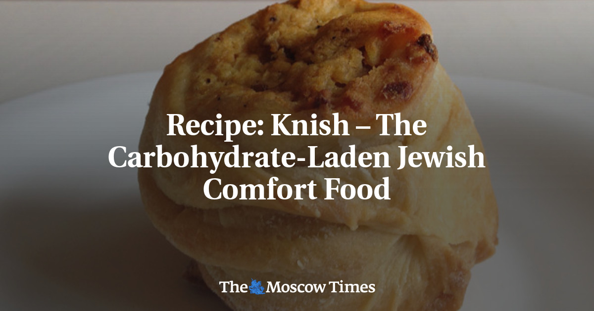 Recipe: Knish – The Carbohydrate-Laden Jewish Comfort Food