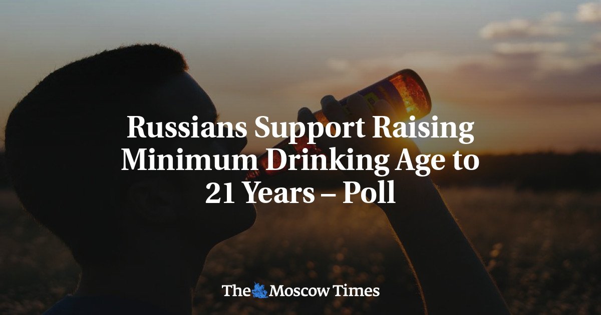 Russians Support Raising Minimum Drinking Age to 21 Years – Poll