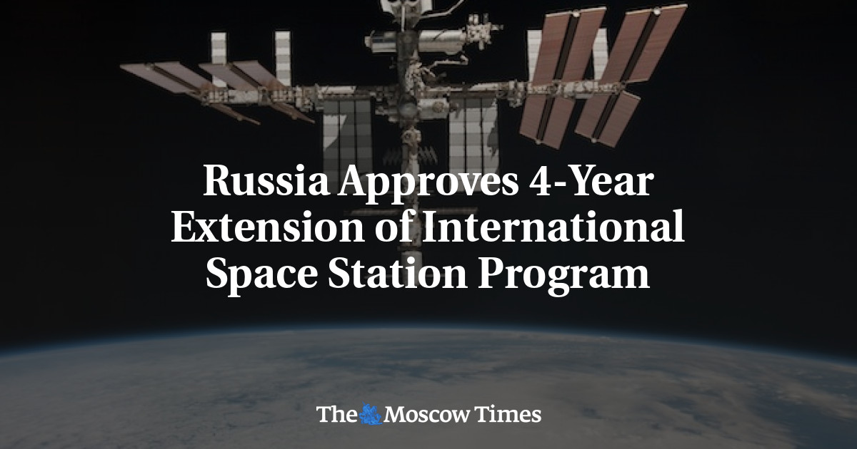 Russia Approves 4-Year Extension of International Space Station Program