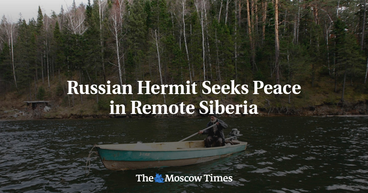 Russian Hermit Seeks Peace in Remote Siberia - The Moscow Times