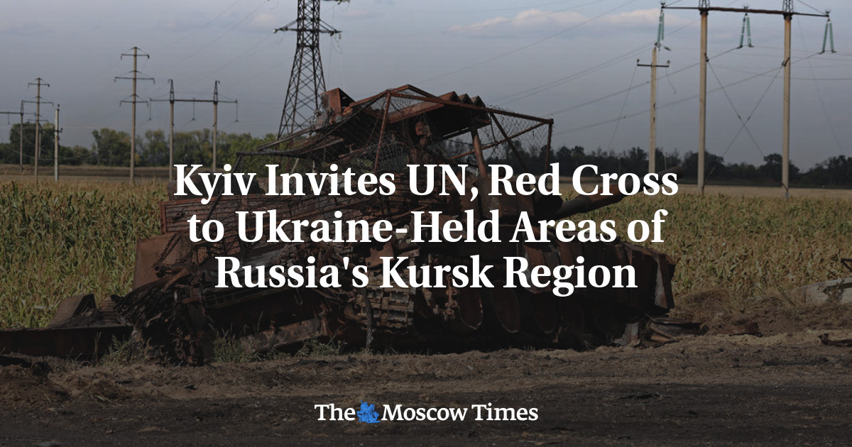 Kyiv Invites UN, Red Cross to Ukraine-Held Areas of Russia's Kursk ...
