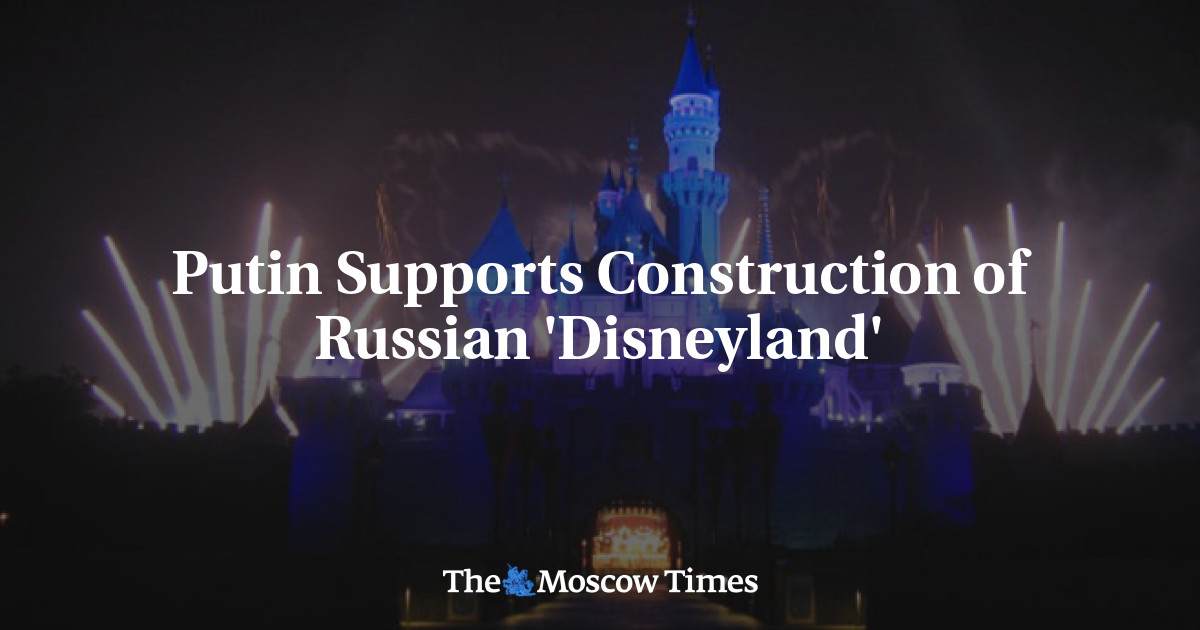 Putin Supports Construction of Russian 'Disneyland'