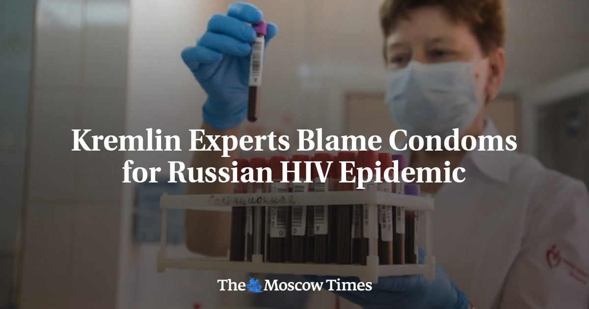 Kremlin Experts Blame Condoms for Russian HIV Epidemic