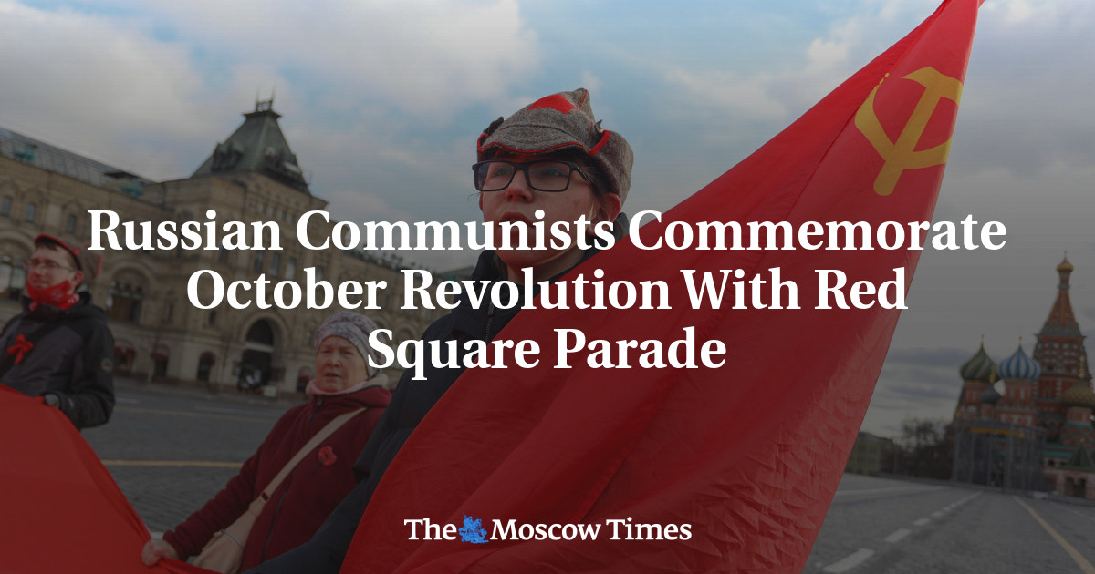 Russian Communists Commemorate October Revolution With Red Square ...