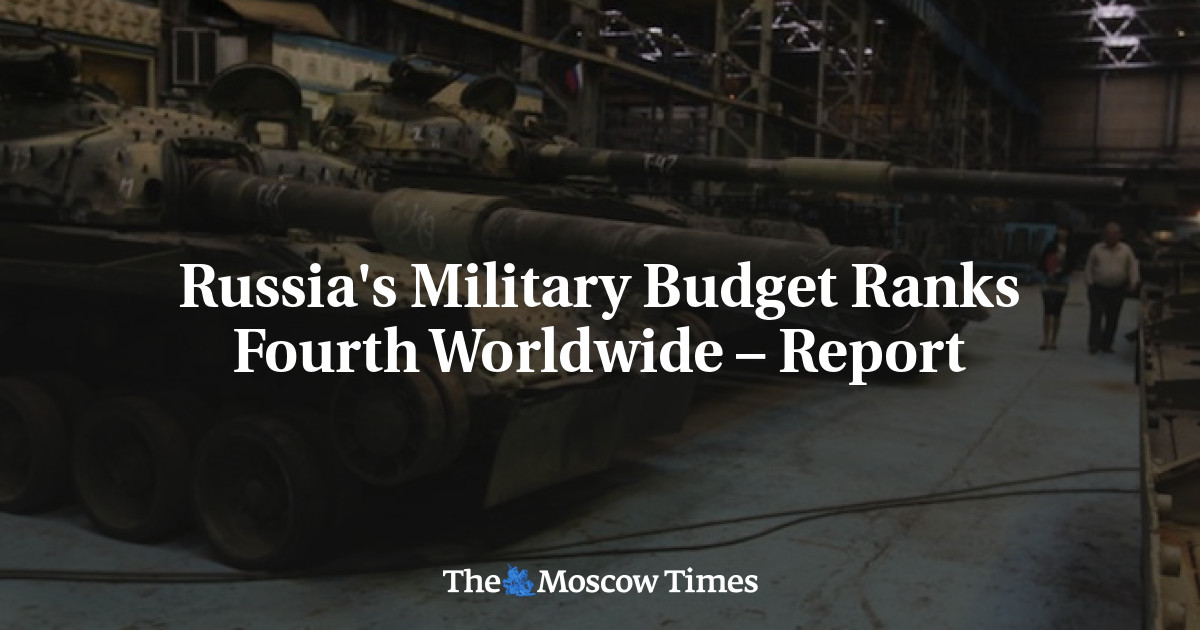 Russia's Military Budget Ranks Fourth Worldwide – Report