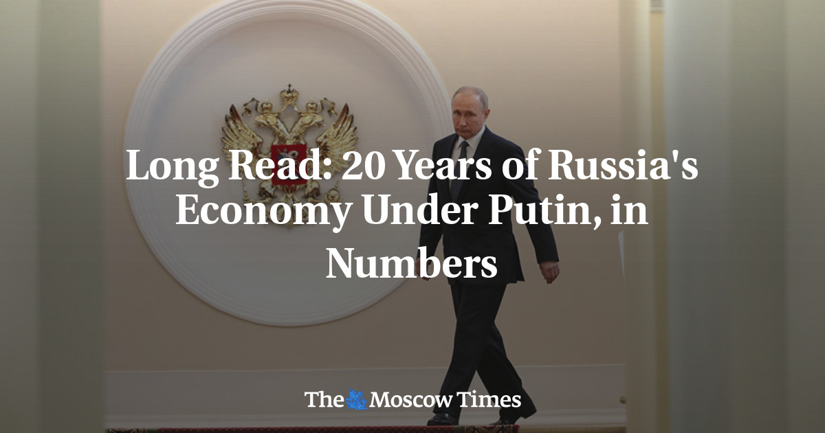 Long Read: 20 Years of Russia's Economy Under Putin, in Numbers - The ...