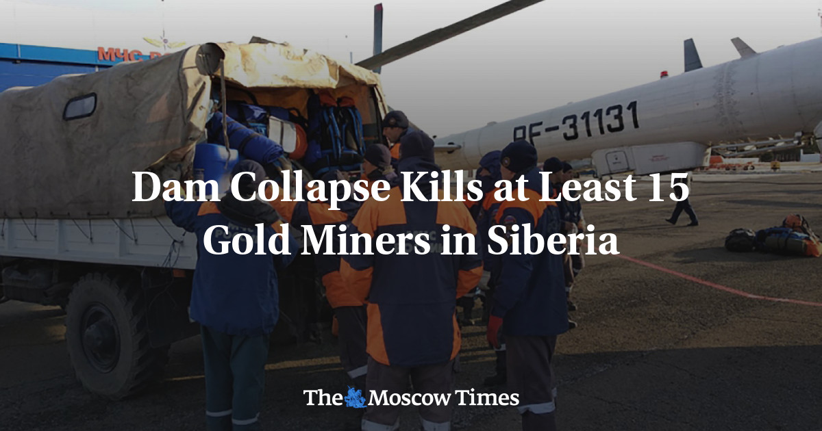 Dam Collapse Kills at Least 15 Gold Miners in Siberia - The Moscow Times Dam Collapse Kills at Least 15 Gold Miners in Siberia - The Moscow Times