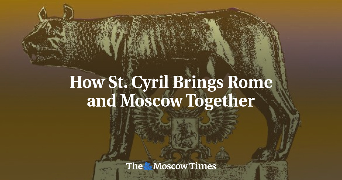 How St. Cyril Brings Rome and Moscow Together