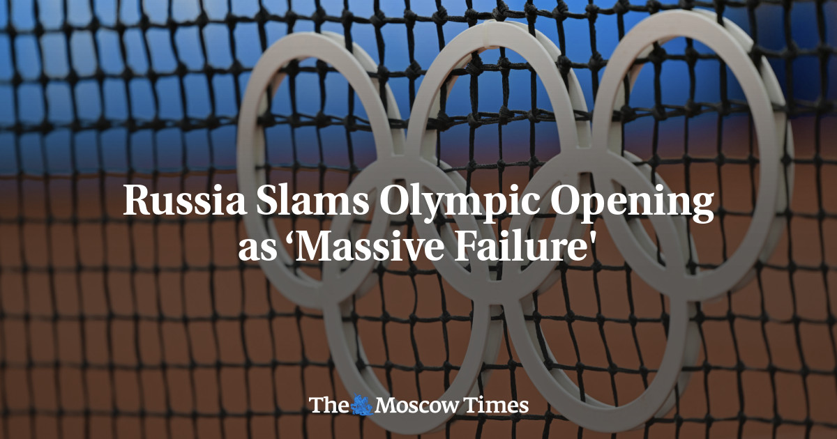 Russia Slams Olympic Opening as ‘Massive Failure' - The Moscow Times
