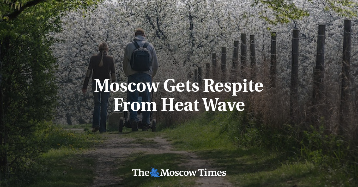 Moscow Gets Respite From Heat Wave