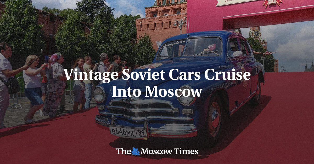 Vintage Soviet Cars Cruise Into Moscow - The Moscow Times