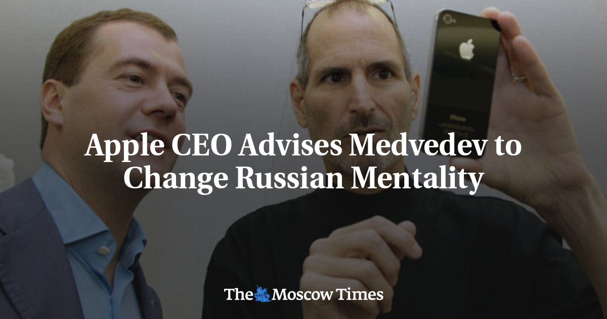 Apple CEO Advises Medvedev to Change Russian Mentality