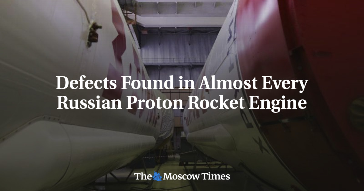 Defects Found in Almost Every Russian Proton Rocket Engine