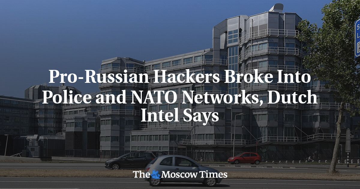 Pro-Russian Hackers Broke Into Police and NATO Networks, Dutch Intel ...
