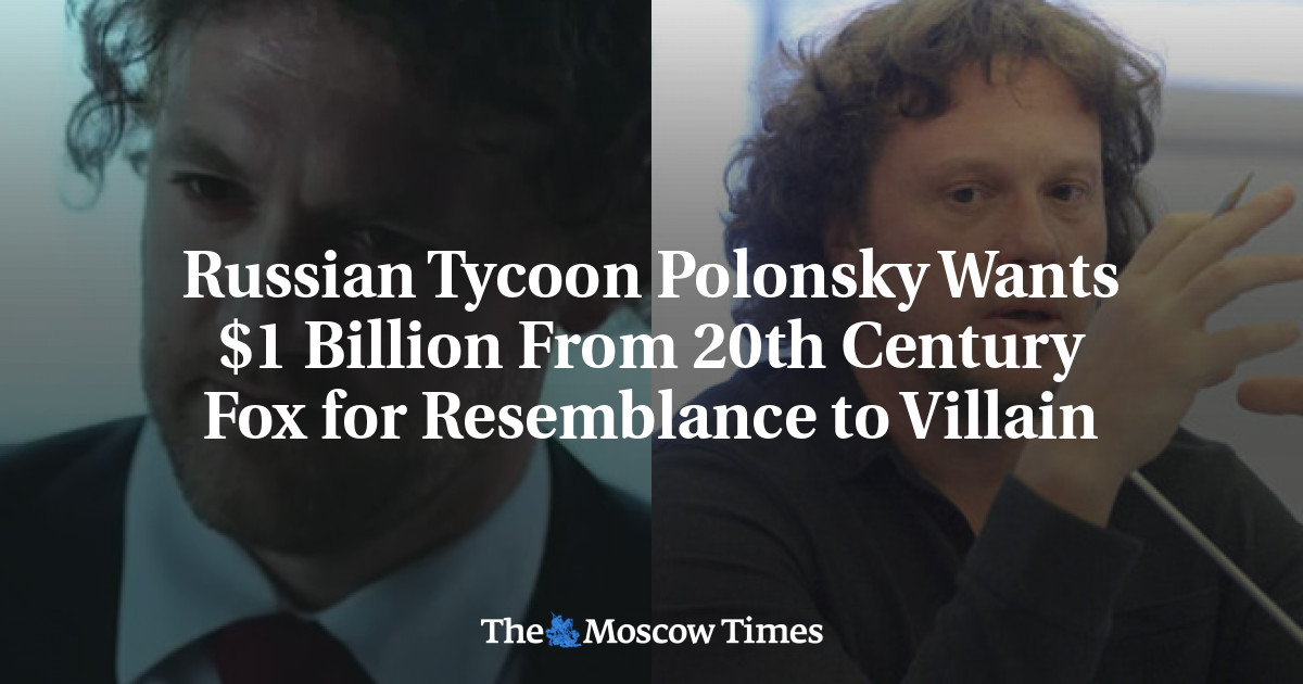 Russian Tycoon Polonsky Wants $1 Billion From 20th Century Fox for ...