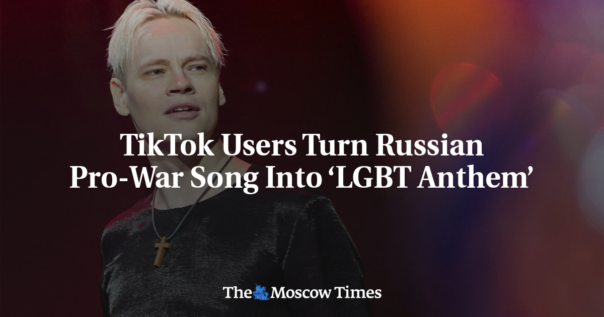 TikTok Users Turn Russian Pro-War Song Into ‘LGBT Anthem’ - The Moscow ...