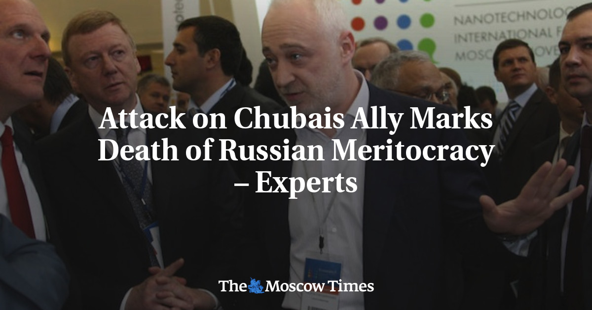 Attack on Chubais Ally Marks Death of Russian Meritocracy – Experts