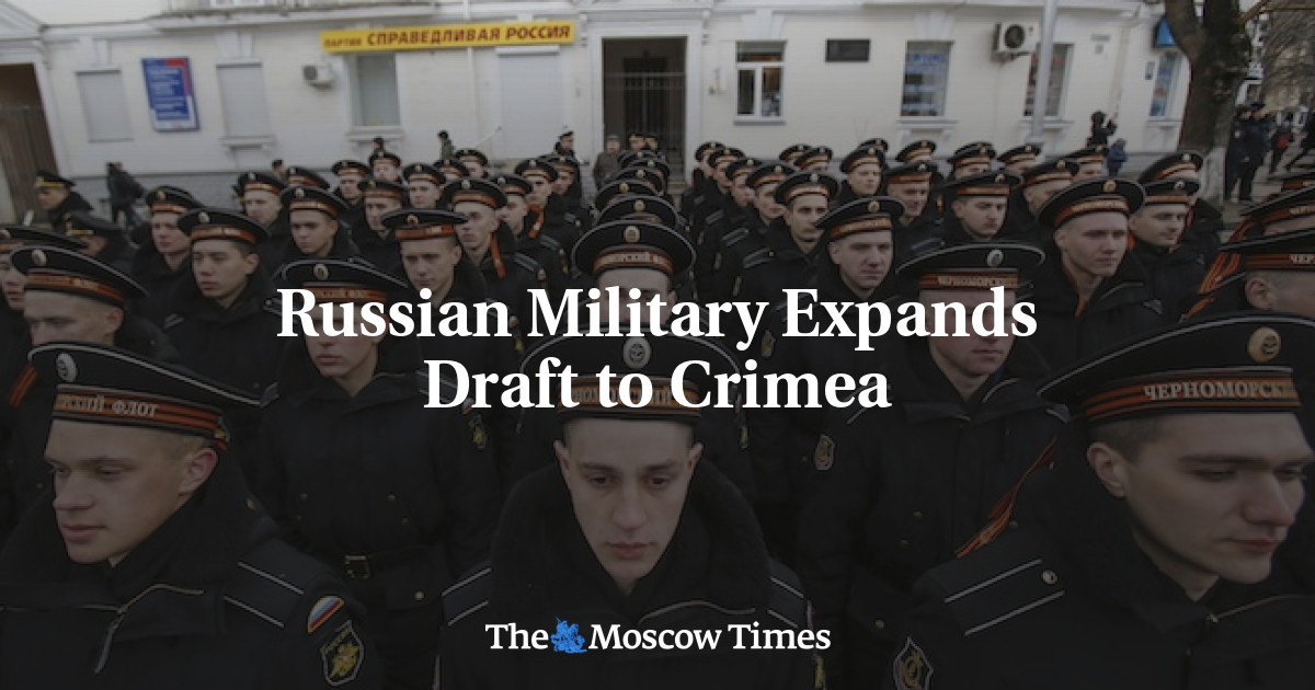 Russian Military Expands Draft to Crimea