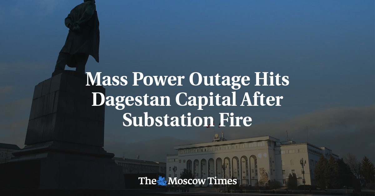 Mass Power Outage Hits Dagestan Capital After Substation Fire - The ...