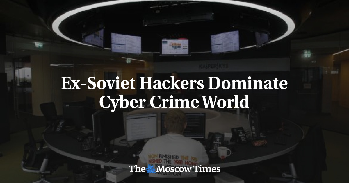 Ex-Soviet Hackers Dominate Cyber Crime World