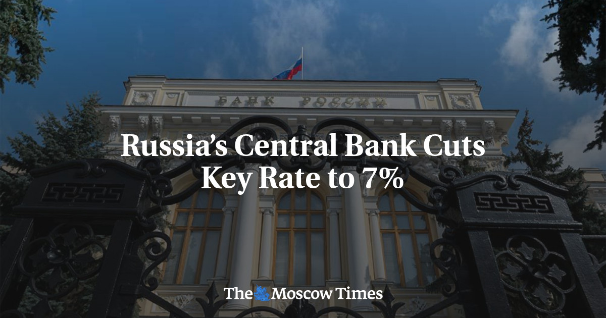 Russia’s Central Bank Cuts Key Rate to 7% - The Moscow Times